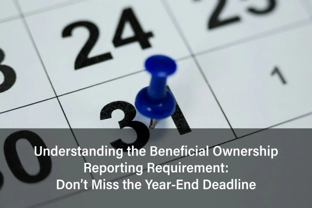Understanding the Beneficial Ownership Reporting Requirement: Don’t ...